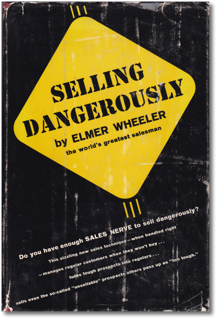 Selling Dangerously (Digital Copy) – Elmer Wheeler